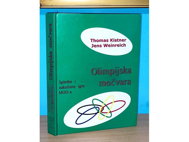 Olimpijska močvara - spletke i zakulisne igre MOO-a