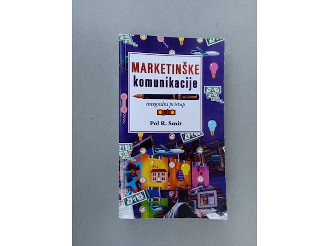 Marketinške Komunikacije - Pol R. Smit