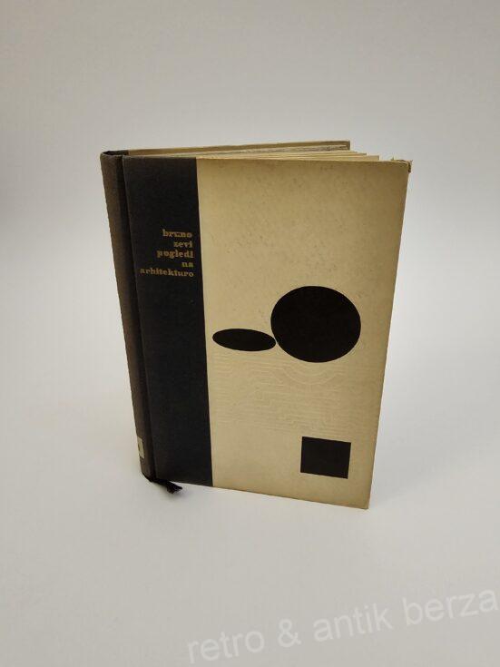 Pogledi na arhitekturo – Bruno Zevi