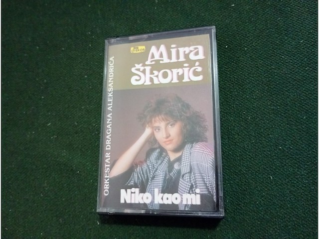 Mira Škorić - Niko kao mi