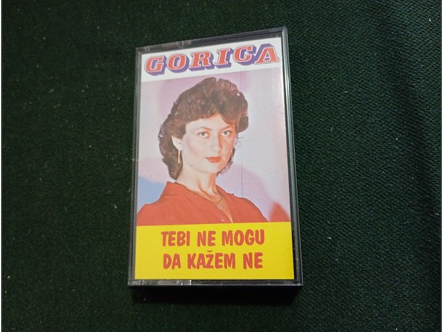 Gorica Ilić Tebi ne mogu da kažem ne