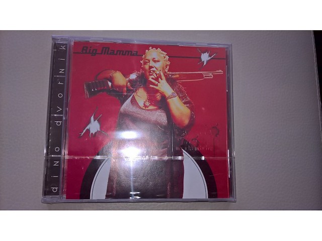 Dino Dvornik - Big Mamma