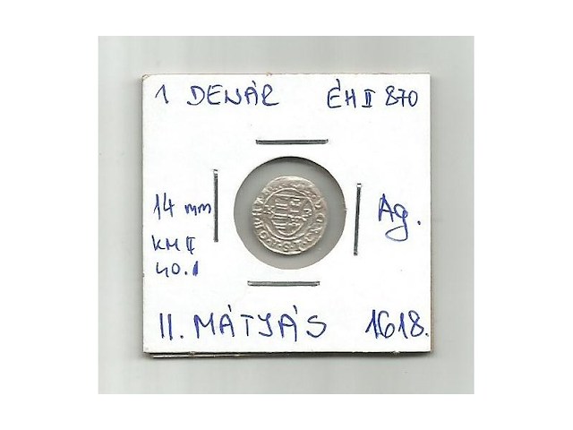 gh2 Madjarska 1618. Denar Ag KM#40.1