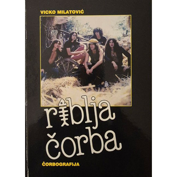Riblja čorba: Čorbografija – Vicko Milatović
