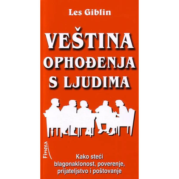 Veština ophođenja s ljudima – Les Giblin