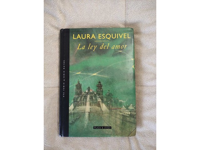 La ley del amor,Laura Eskivel