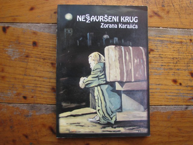 NESAVRŠENI KRUG ZORANA KARAJIĆA ILUSTROVANO RETKO