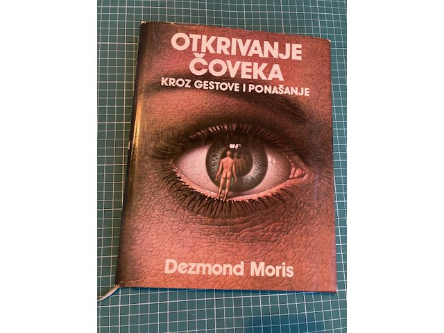 Dezmond Moris OTKRIVANJE ČOVEKA