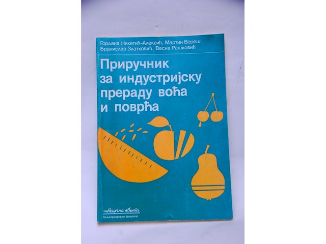 Priručnik za industrijsku preradu voća i povrća