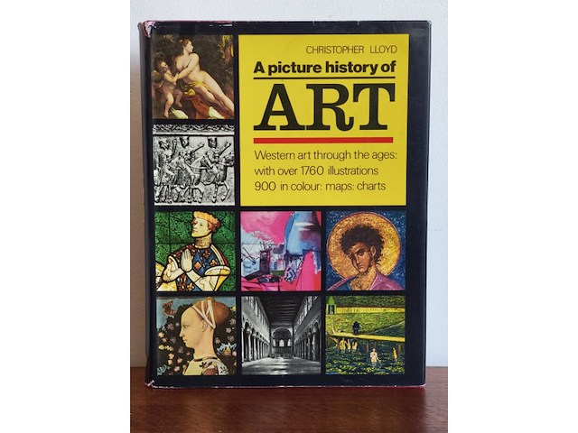 A PICTURE HISTORY OF ART Christopher Lloyd