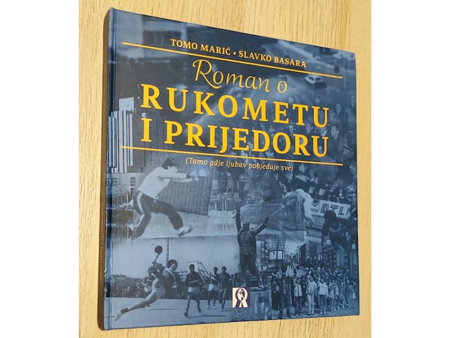 ROMAN O RUKOMETU I PRIJEDORU