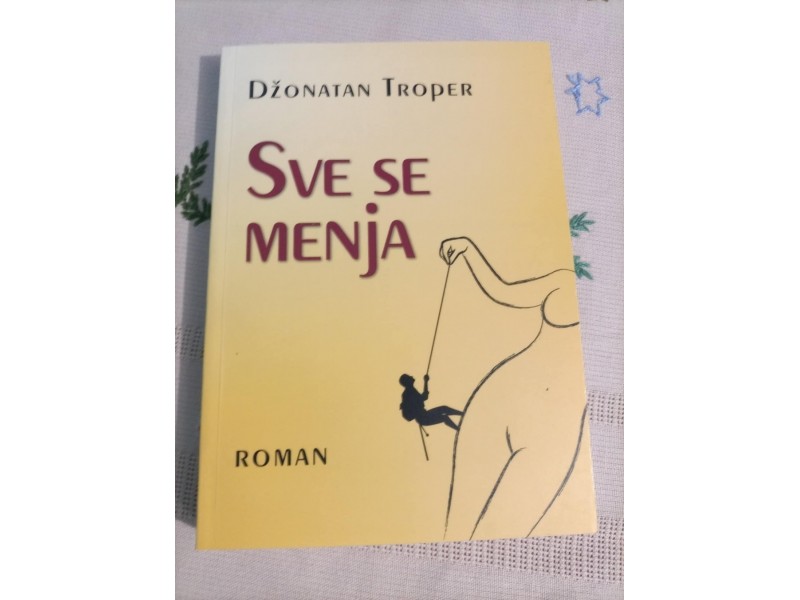 Džonatan Troper Sve se menja
