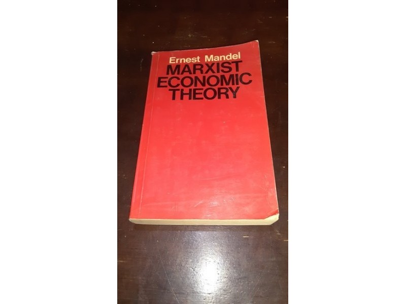 Marxist Economic Theory-Ernest Mandel
