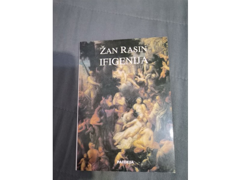 Žan Rasin, IFIGENIJA