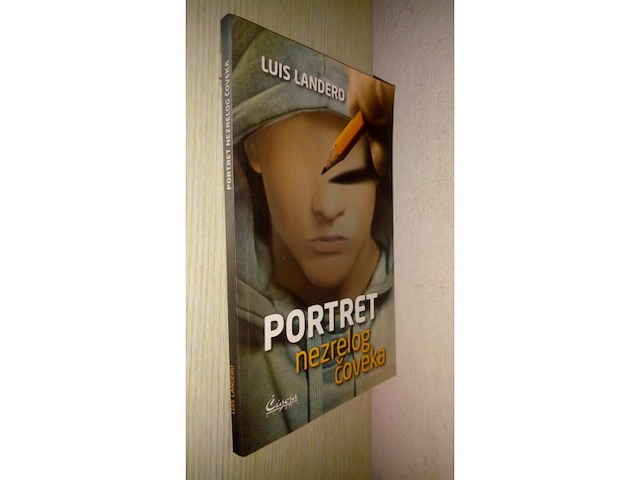 Portret nezrelog čoveka · Luis Landero