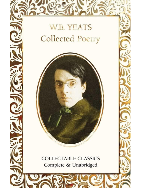 W.B. Yeats Selected Poetry