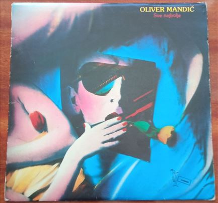 Oliver Mandić - Sve Najbolje ( LP, Jugoton,1987 )