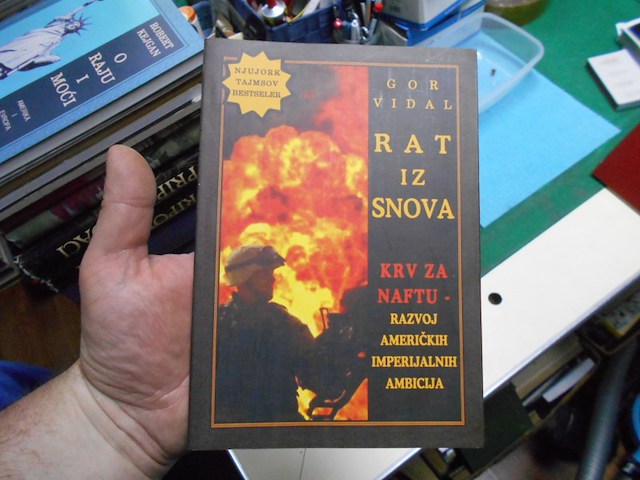 Gor Vidal - Rat iz snova, krv za naftu