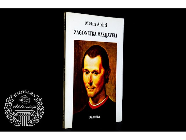 ZAGONETKA MAKIJAVELI - Metin Arditi