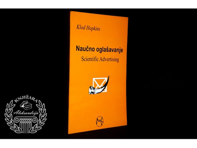 NAUČNO OGLAŠAVANJE - Klod Hopkins