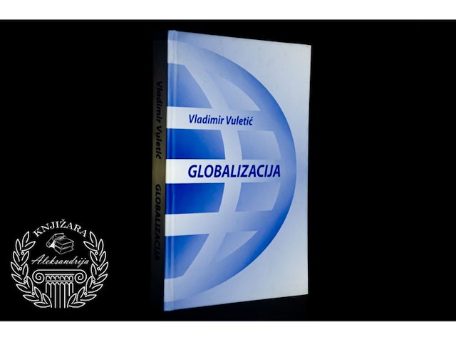 GLOBALIZACIJA - Vladimir Vuletić