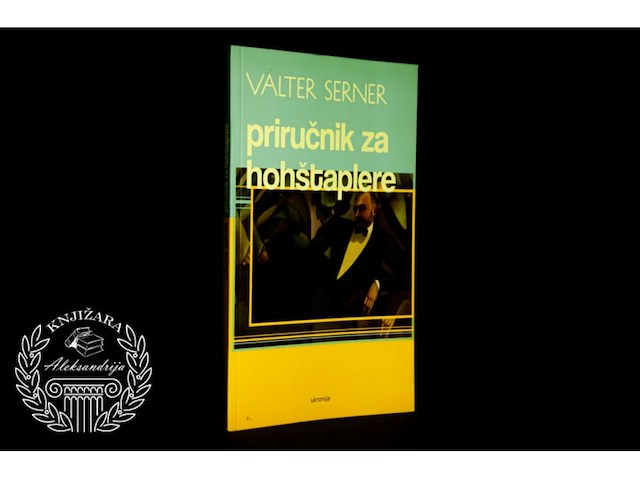 PRIRUČNIK ZA HOŠTAPLERE - Valter Serner