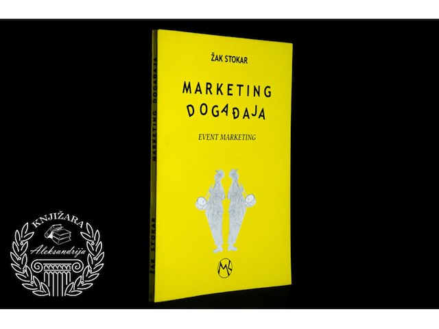 MARKETING DOGAĐAJA - Žak Stokar