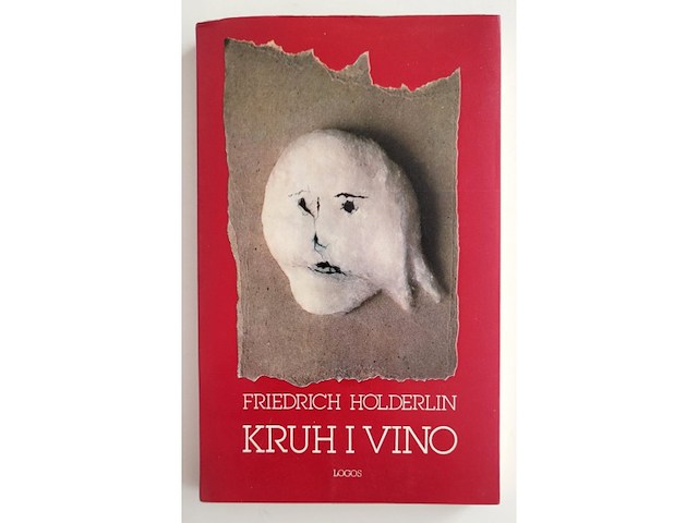 Kruh i Vino - Friedrich Holderlin