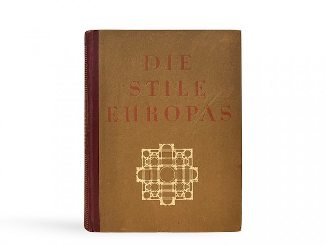 Die Stile Europas: Von den Griechen bis zum Ausgang des