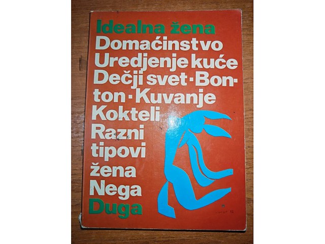 Idealna žena, domaćinstvo, uredjenje kuće, dečiji svet