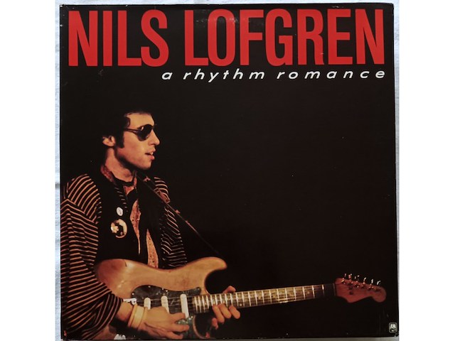 NILS LOFGREN - A RHYTHM ROMANCE (U.K.Press)