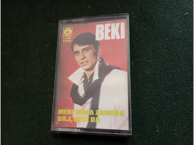 Beki Bekić - Meni mala zamera / Daj, reci da