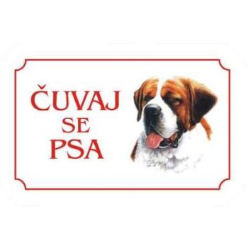 Kozmo: Tabla Čuvaj se psa, Bernardinac latinica