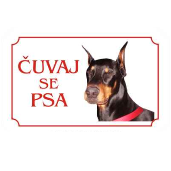 Kozmo: Tabla Čuvaj se psa, Doberman latinica