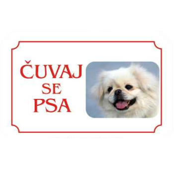Kozmo: Tabla Čuvaj se psa, Pekinezer latinica
