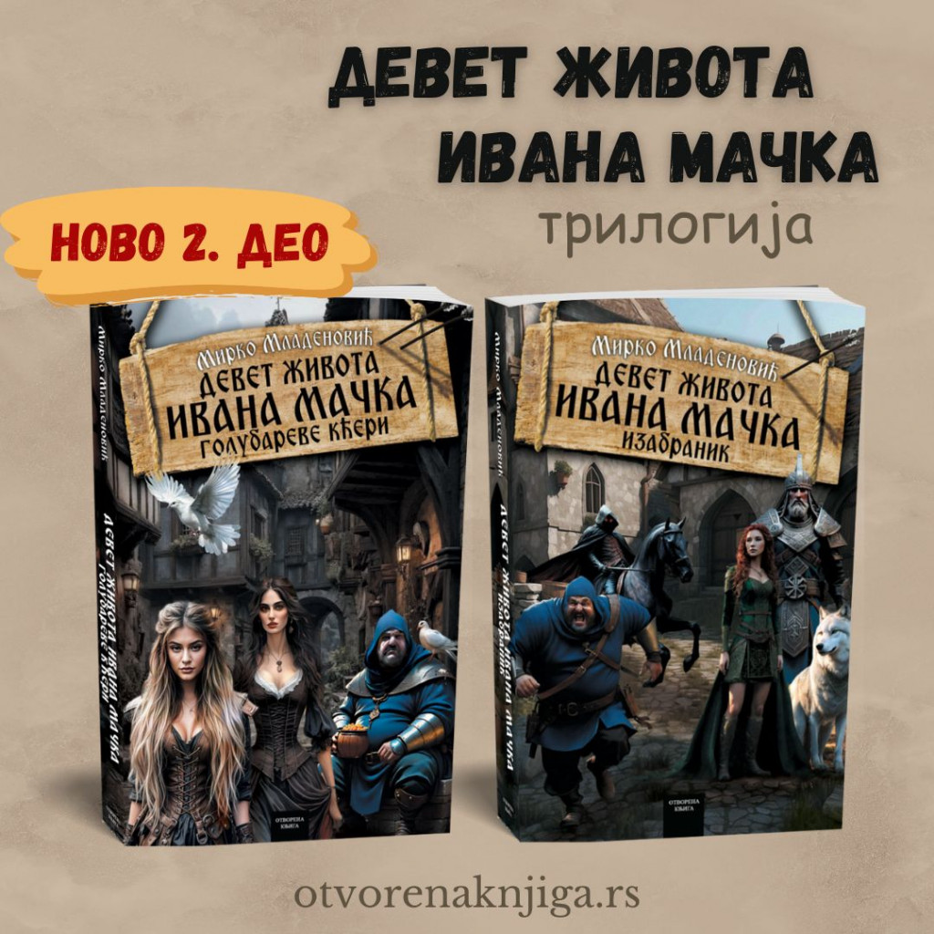 Devet života Ivana Mačka
(I-II)