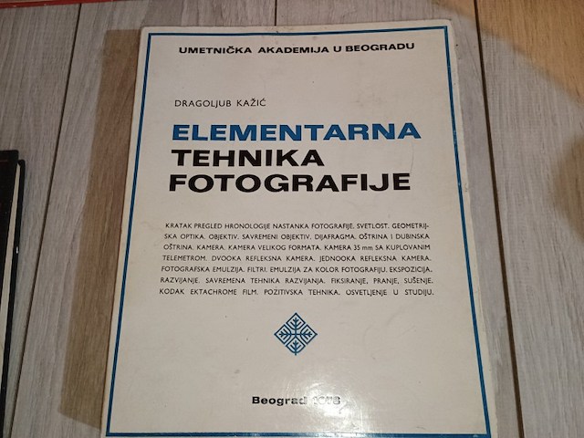 Elementarna Tehnika Fotografije Dragoljub Kazic