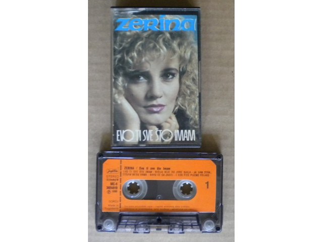 Zerina-Evo ti sve što imam