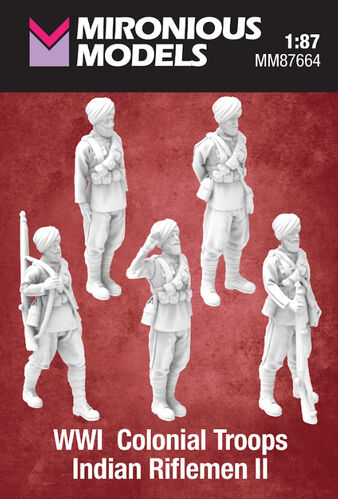NEW! Mironious Models 87664 Colonial WWI Troops - Indian Riflemen II (5 Figures)