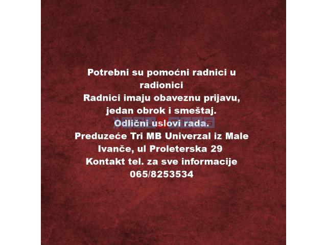 Potrebni su pomocni radnici u radionici