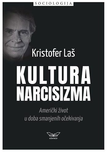 Kultura narcisizma – Kristofer Laš