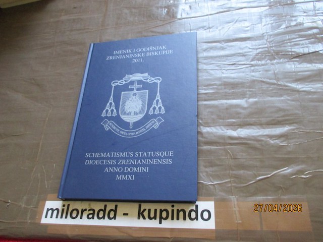 Imenik i godišnjak zrenjaninske biskupije 2011