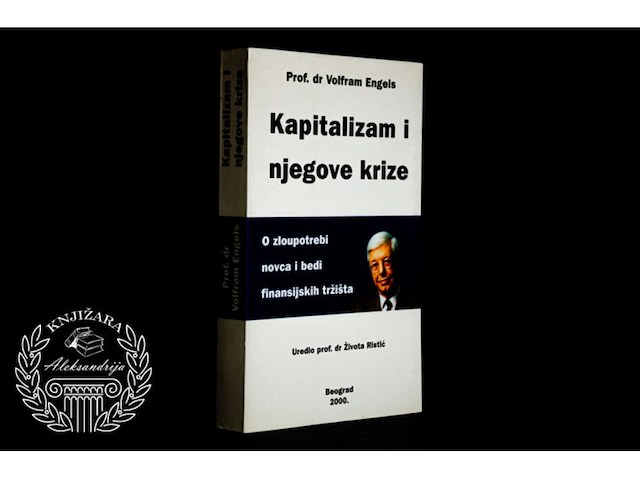 KAPITALIZAM I NJEGOVE KRIZE - Volfram Engels