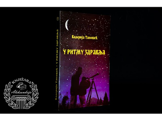 U RITMU ZDRAVLJA - Valerija Tanović