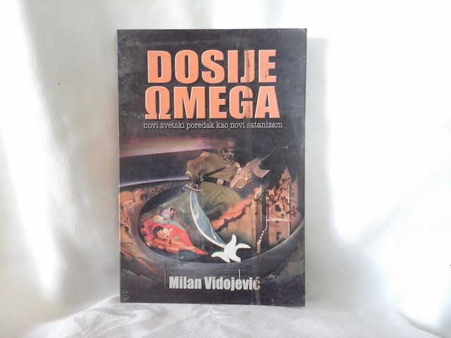 Dosije Omega Milan Vidojević Novi svetski poredak