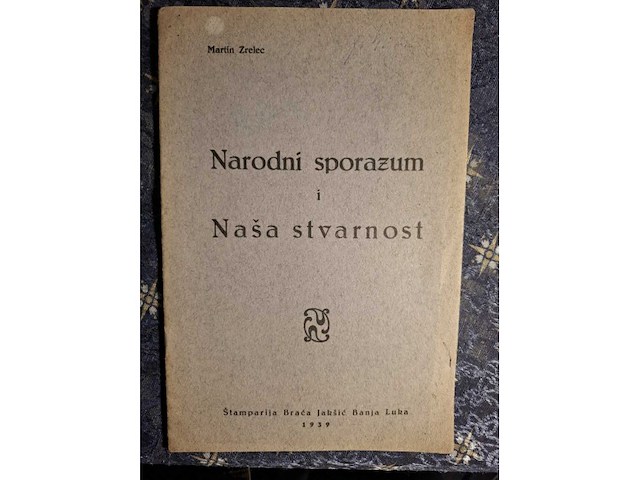 Zrelec - Narodni sporazum, Banja Luka, 1939.