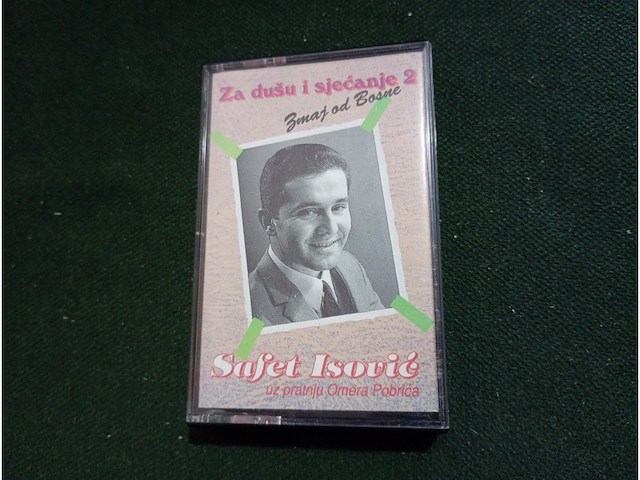 Safet Isović - Za dušu i sjećanje 2 Zmaj od Bosne