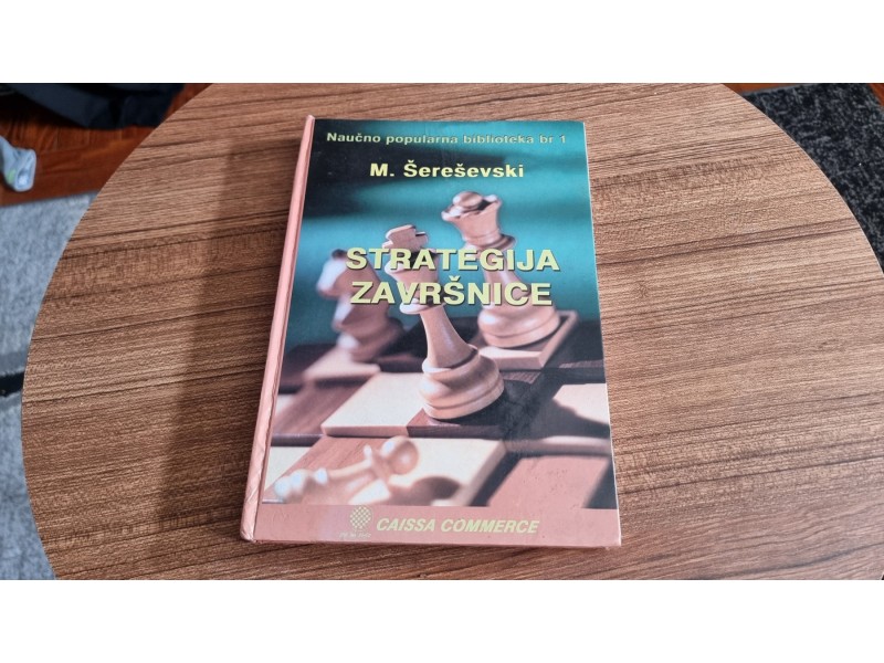 Šereševski STRATEGIJA ZAVRŠNICE