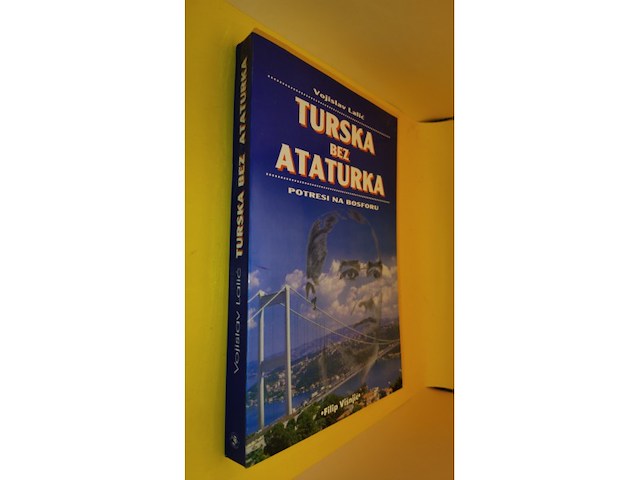 Turska bez Ataturka - Vojislav Lalić