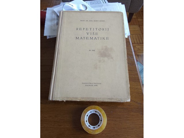 REPETITORIJ VIŠE MATEMATIKE II DIO BORIS APSEN